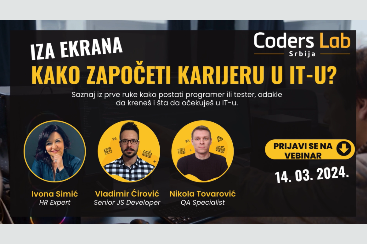 Vebinar - Iza ekrana: Kako započeti karijeru u IT-u - Coders Lab ...